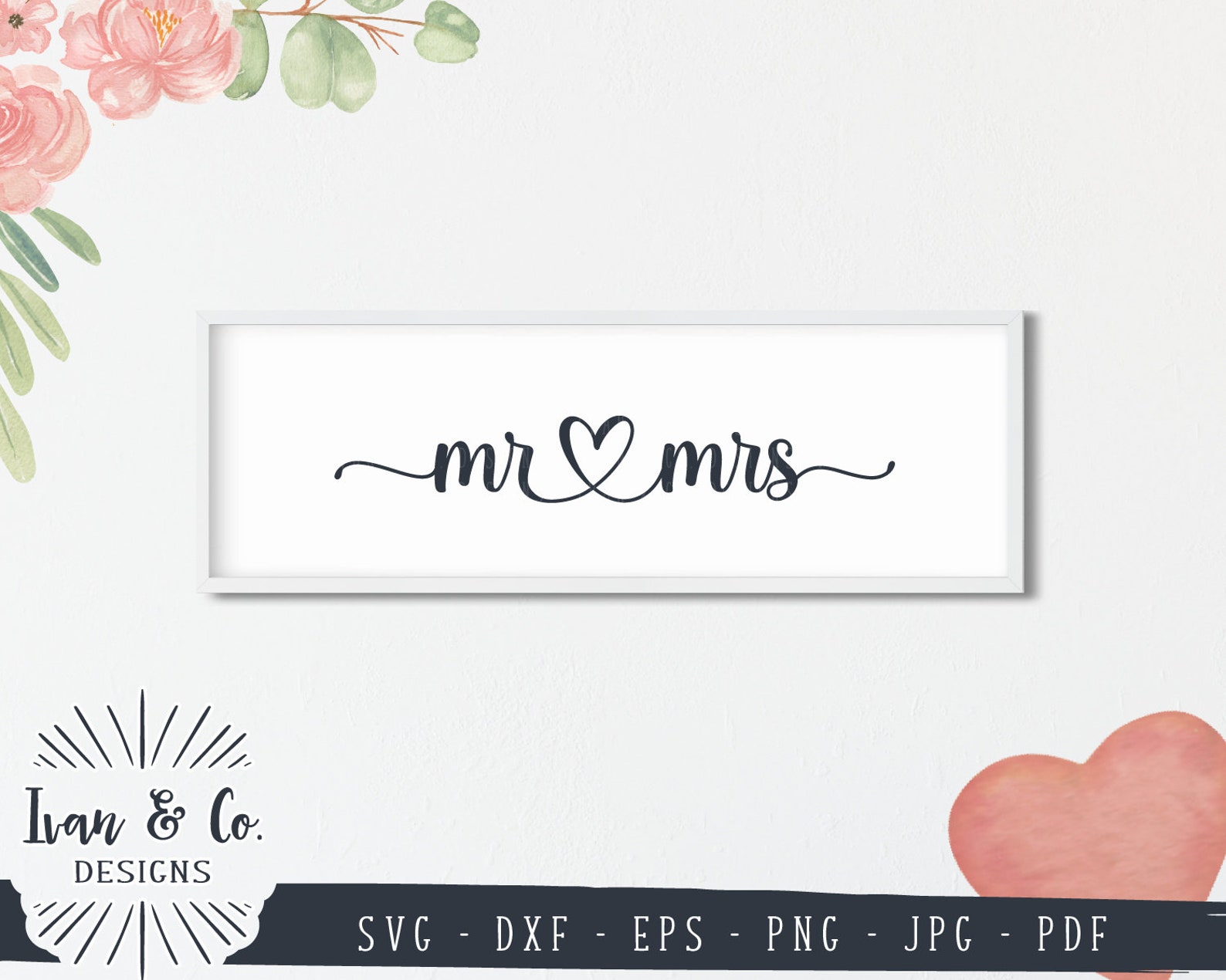 SVG Files Mr & Mrs Svg Mr and Mrs Svg Wedding Svg Love - Etsy