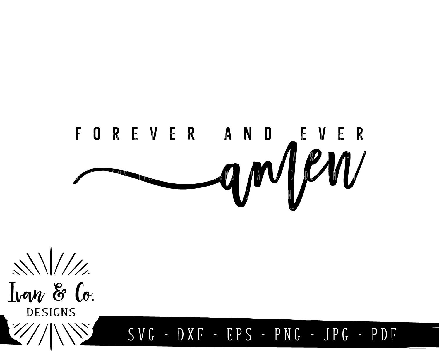 SVG Files Forever and Ever Amen Svg Christian Svg Sign Svg - Etsy