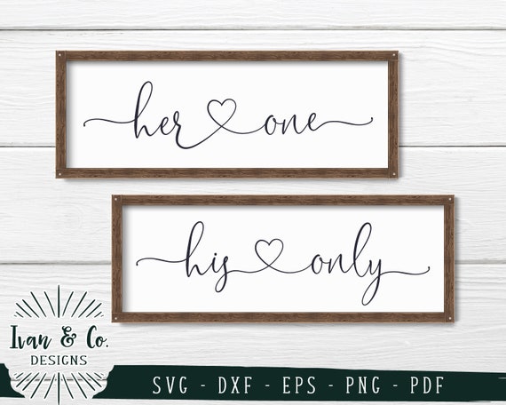 SVG Files Her One His Only Svg Valentine's Day Svg - Etsy