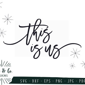 SVG Files, This is Us Svg, Couples Sign Svg, Family Svg, Vector, Cricut ...