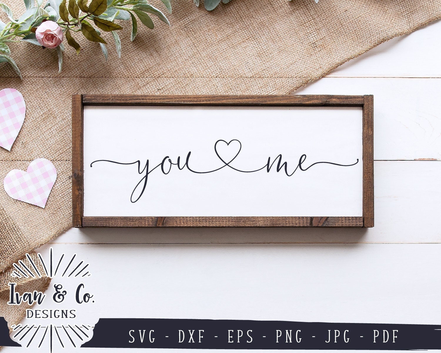 SVG Files You and Me Svg Valentine's Day Svg Wedding | Etsy