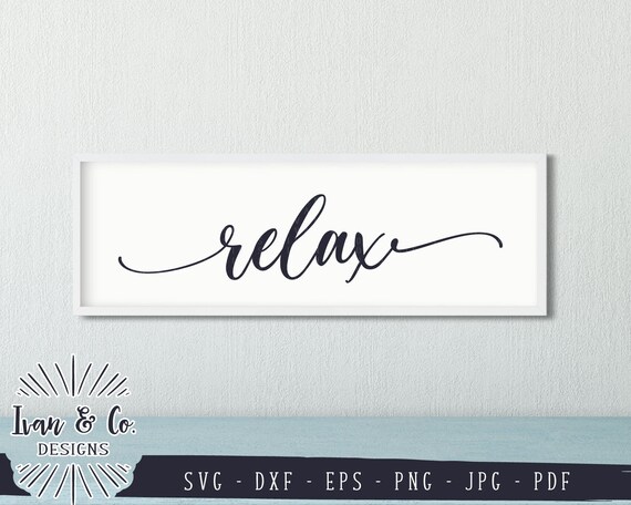 SVG Files Relax Svg Farmhouse Svg Bathroom Svg Clip Art - Etsy Canada