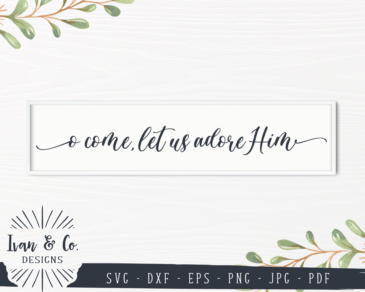 SVG Files O Come Let Us Adore Him Svg Christmas Sign Svg - Etsy