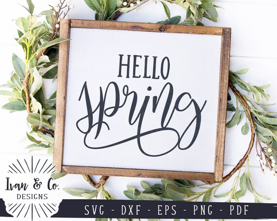 SVG Files Hello Spring Svg Spring Sign Svg Family Svg | Etsy