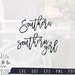 Southern & Southern Girl SVG Files, Southern Life Svg, Farm Girl ...