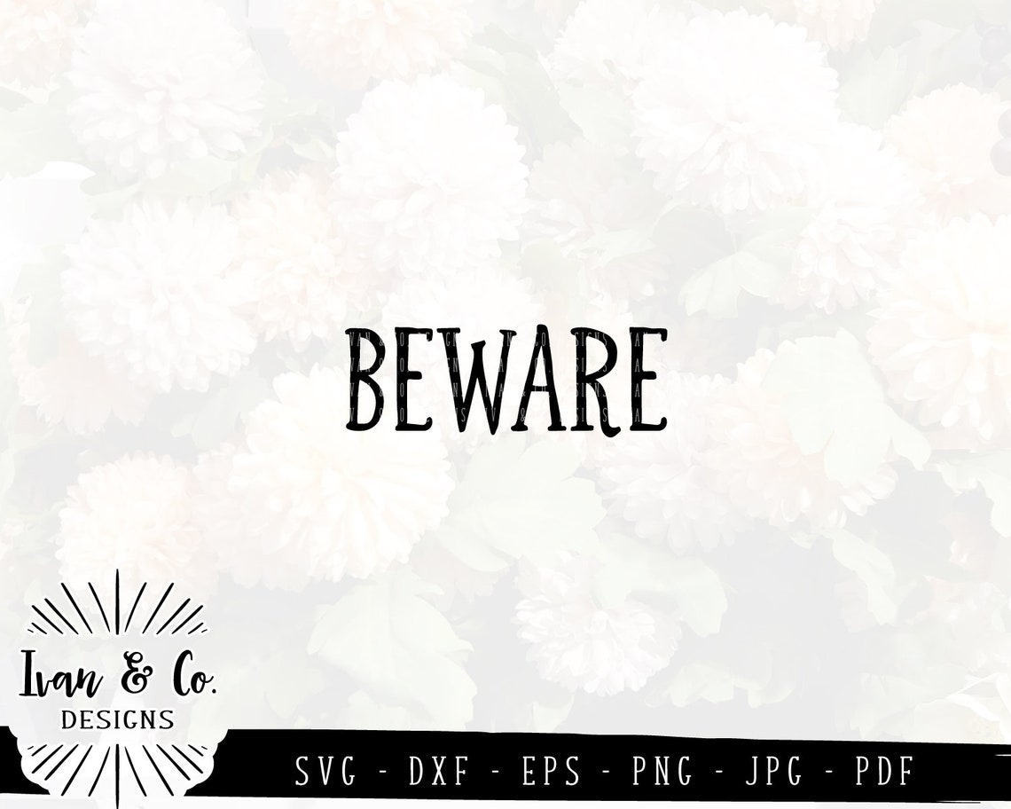 SVG Files Beware Svg Halloween Svg Fall Svg Farmhouse | Etsy