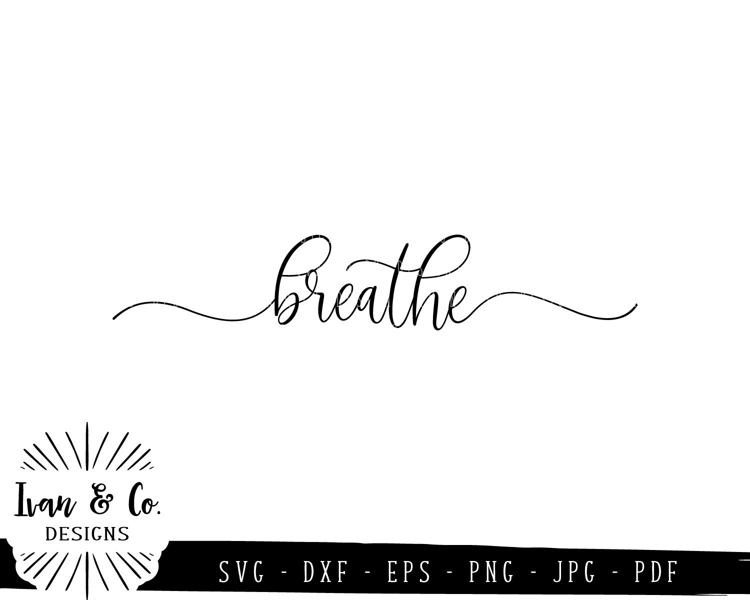 SVG Files Breathe Svg Sign Svg Clip Art Cricut - Etsy