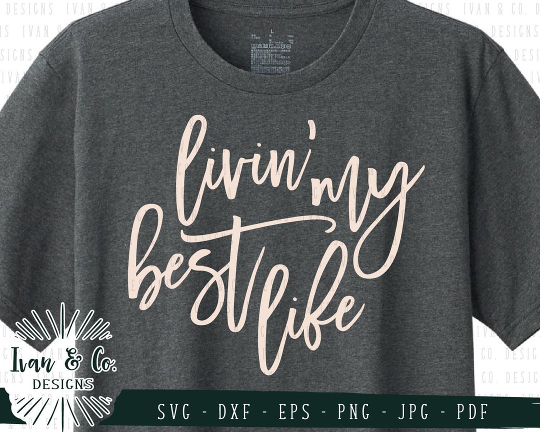 SVG Files, Livin My Best Life Svg, Kindness Matters Svg, Clip Art ...