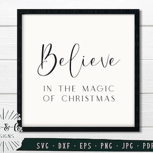 SVG Files, Believe in the Magic of Christmas SVG, Winter SVG, Clip Art ...