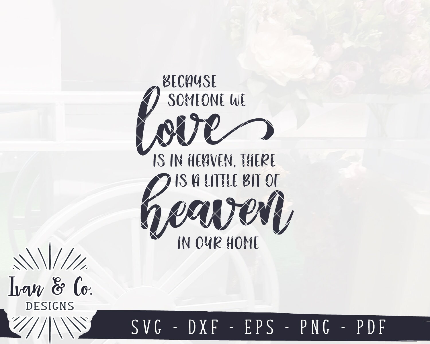 SVG Files Because Someone We Love is in Heaven Svg Memory - Etsy