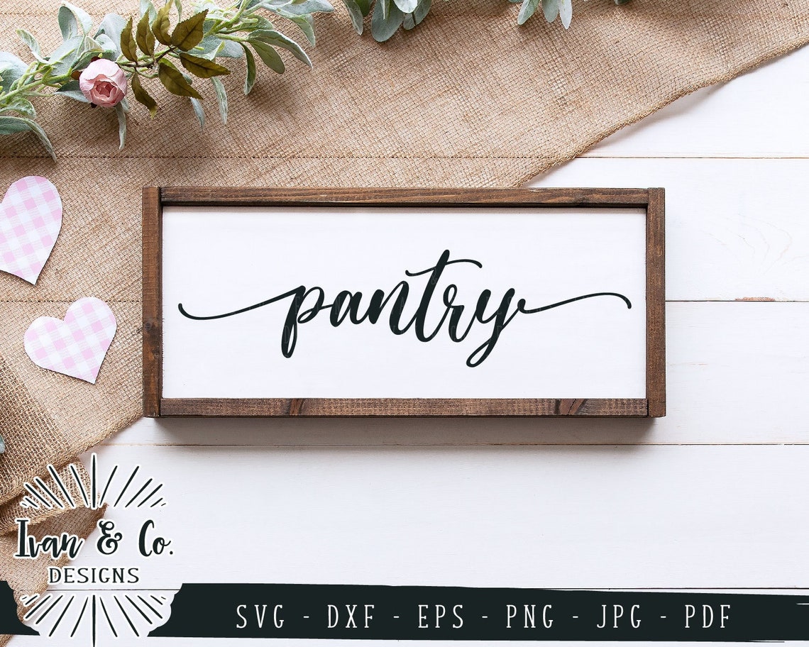 SVG Files Pantry Svg Farmhouse Kitchen Svg Svgs for Signs - Etsy