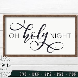 SVG Files, Oh Holy Night Svg, Christmas Svg, Winter Svg, Holiday Svg ...