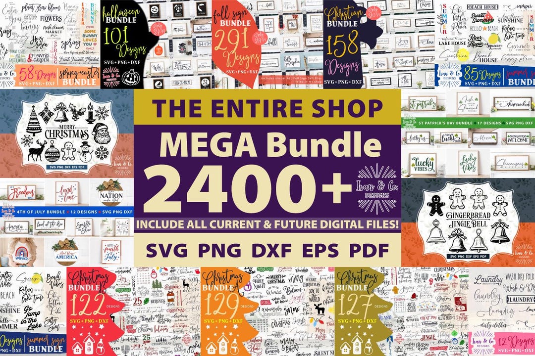 2400+ Ultimate SVG Files Bundle, Entire Shop Bundle for Cricut and ...