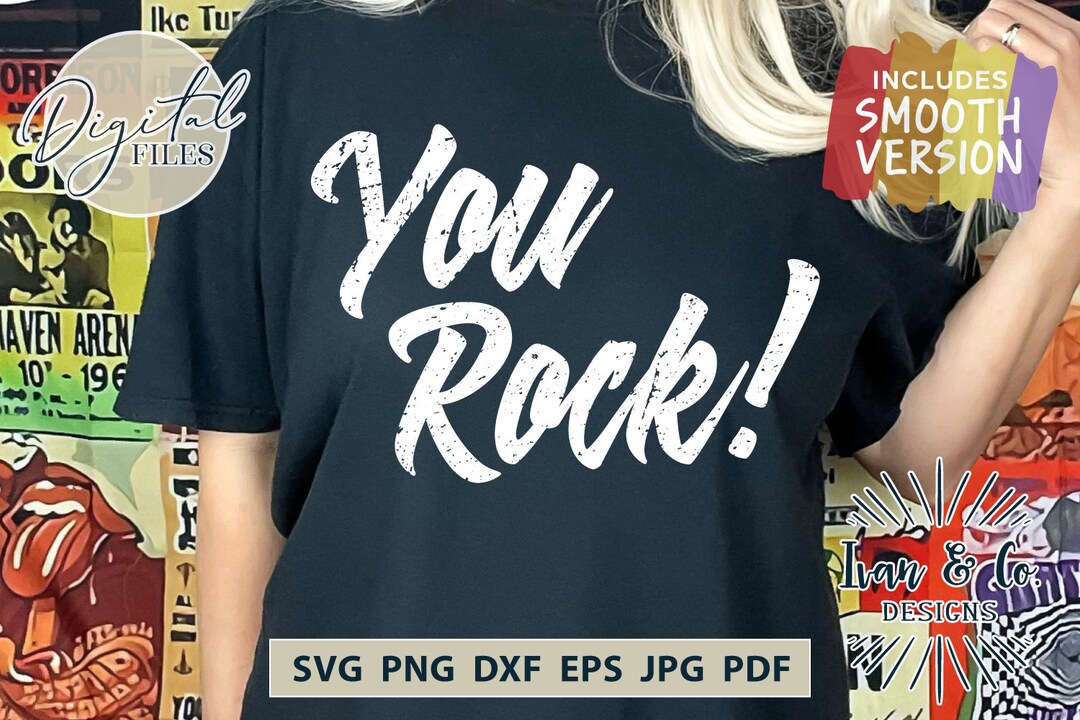 You Rock SVG Files, Motivational Svg for Shirts, Encouraging Svg, Kids ...