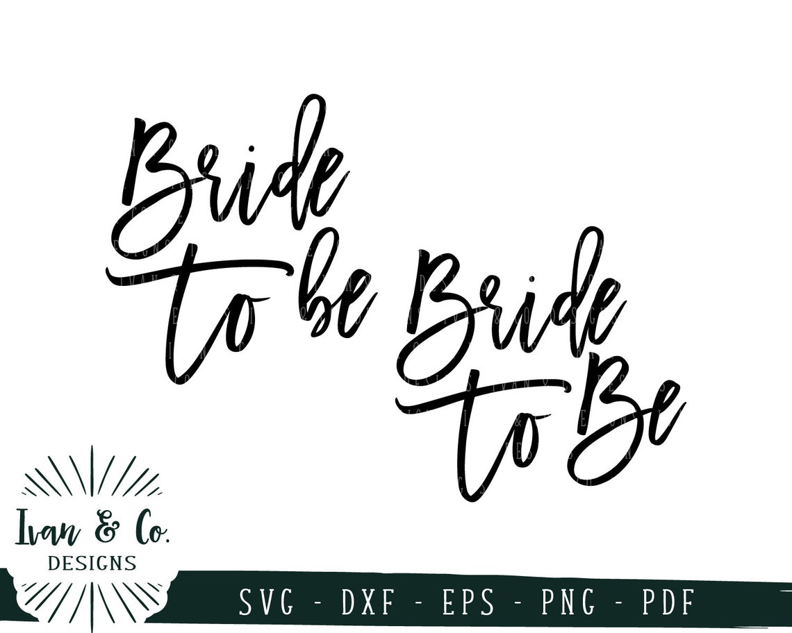 Bride to Be SVG Files Wedding Svg Bachelorette Svg Vector - Etsy