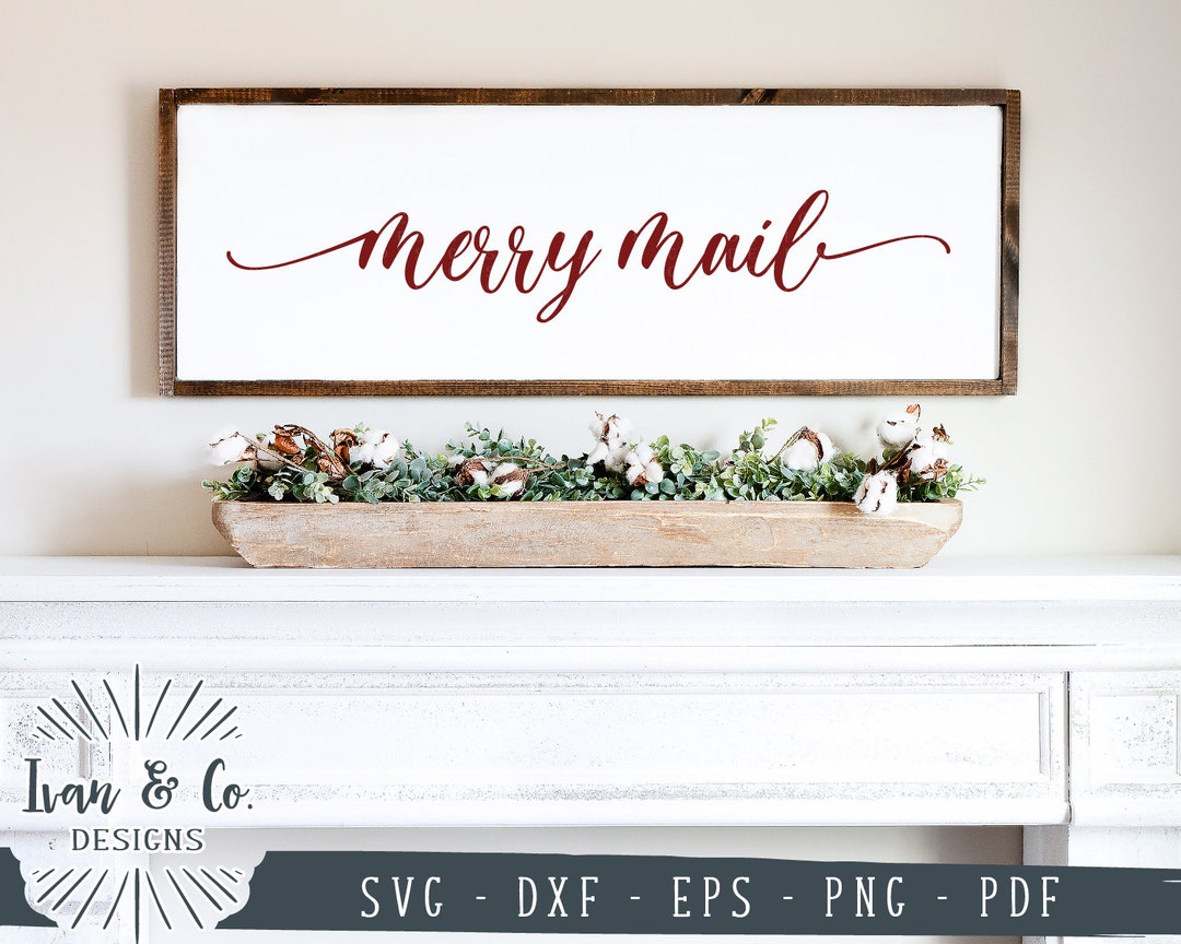 SVG Files, Merry Mail Svg, Christmas Svg, Farmhouse Svg, Merry ...