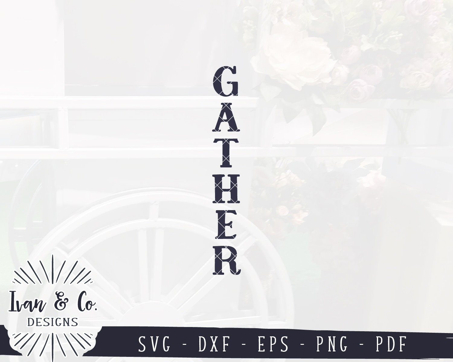SVG Files Gather Sign Svg Tall Gather Svg Vertical Gather | Etsy