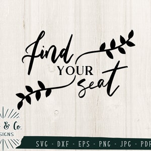 SVG Files, Find Your Seat Svg, Wedding Svg, Seating Chart, Vector ...