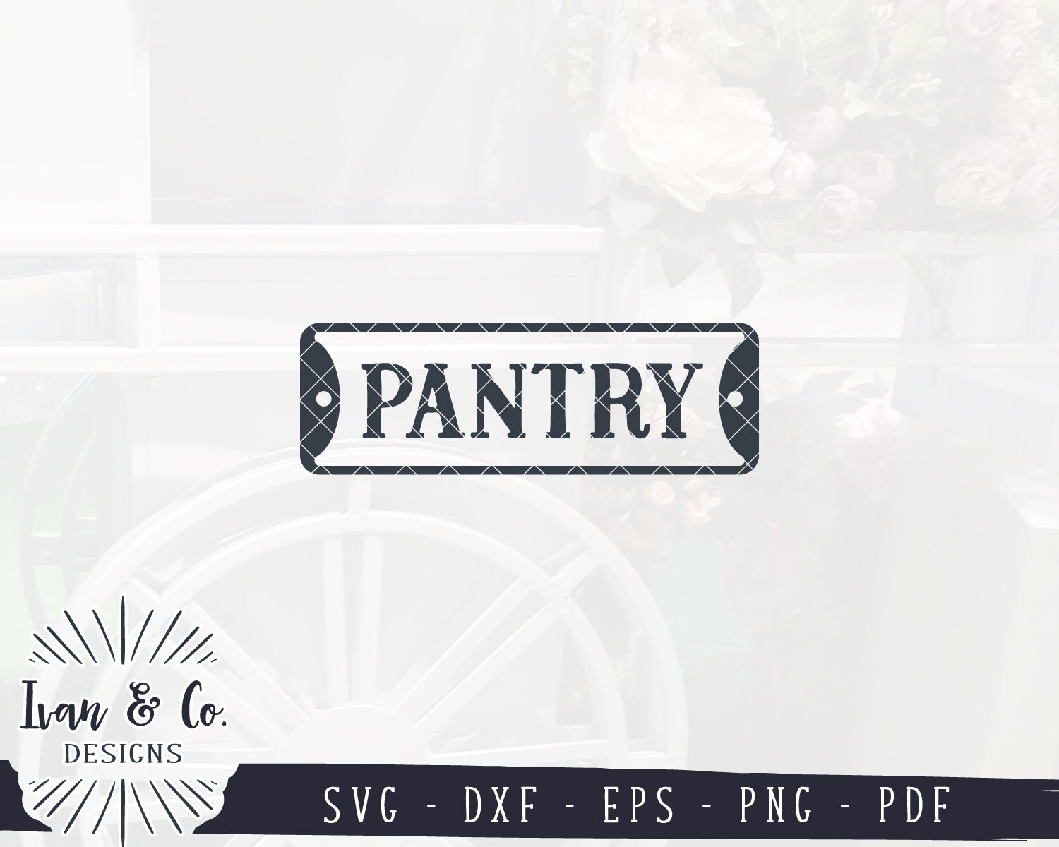 SVG Files Pantry Svg Farmhouse Sign Svg Indicator Svg | Etsy