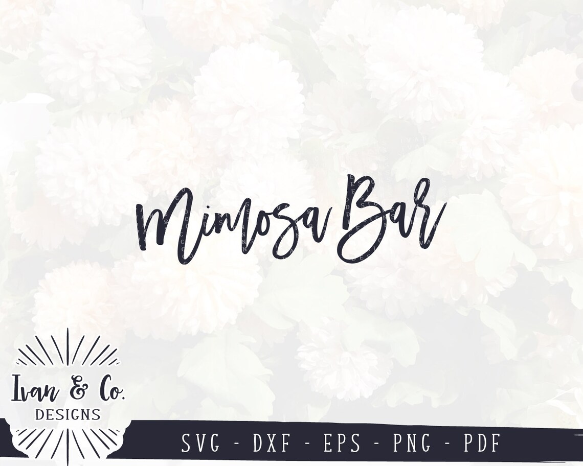 SVG Files, Mimosa Bar Svg, Bridal Shower Sign Svg, Wedding Svg ...