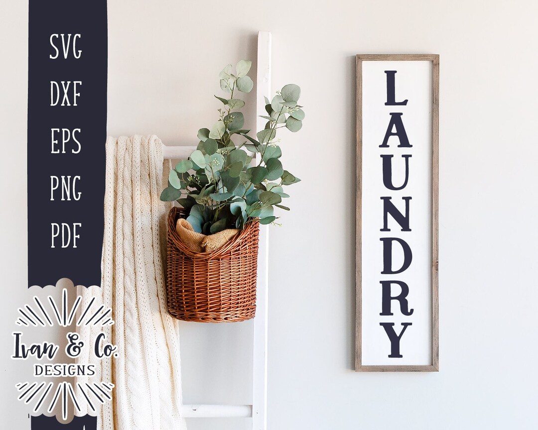 SVG Files, Laundry Svg, Tall Laundry Svg, Vertical Laundry Sign Svg ...
