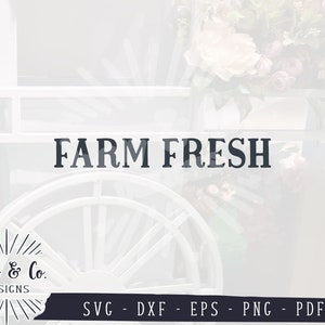 SVG Files, Farm Fresh Svg, Farmhouse Svg, Farm Svg, Market Svg ...