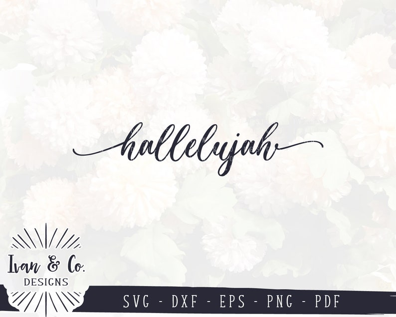 SVG Files, Hallelujah Svg, Christian Sign Svg, Svgs for Signs ...