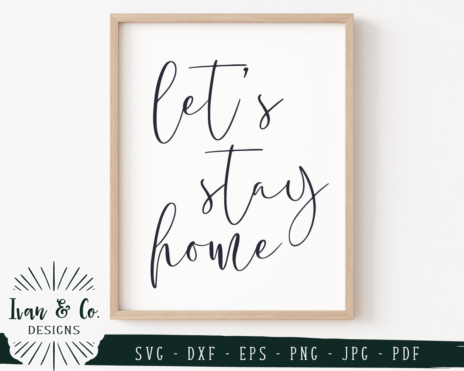 SVG Files Let's Stay Home Svg Farmhouse Svg Home Sign - Etsy