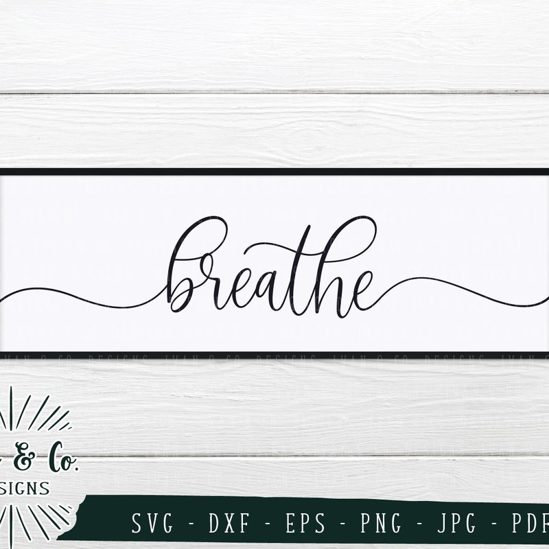 Just Breathe Sign - Etsy