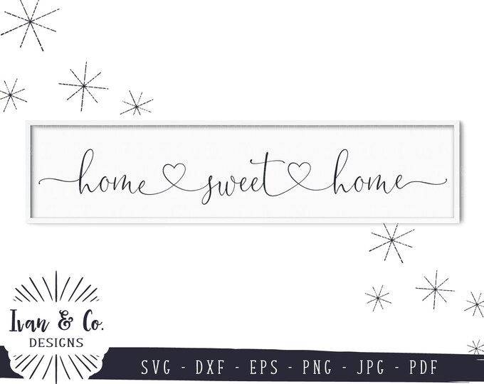 Home Sweet Home - SVG & PNG Download - Home Svg - House Svg - Ownership ...