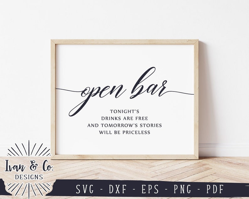SVG Files Open Bar Svg Wedding Svg Open Bar Sign Wedding - Etsy