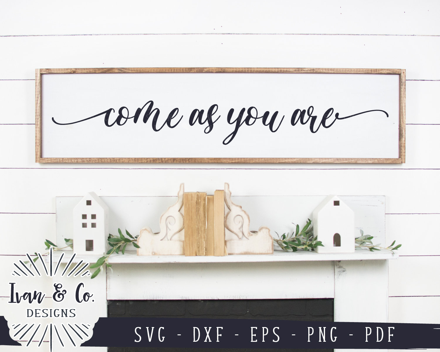 SVG Files Come As You Are Svg Welcome Sign Svg Farmhouse | Etsy