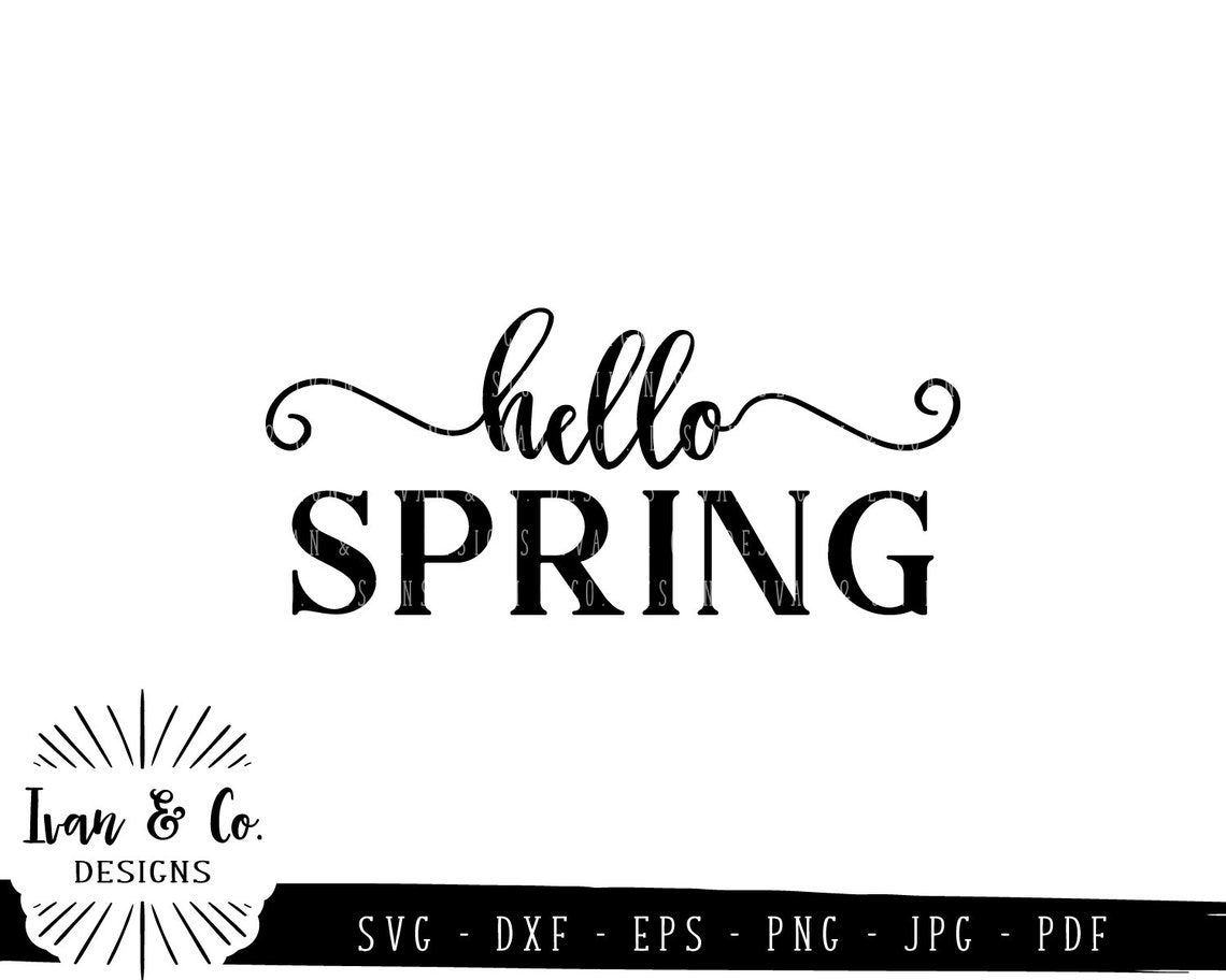SVG Files Hello Spring Svg Spring Sign Svg Easter Svg - Etsy