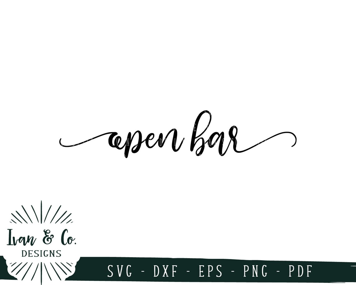 SVG Files Open Bar Svg Wedding Sign Svg Clip Art Cricut - Etsy