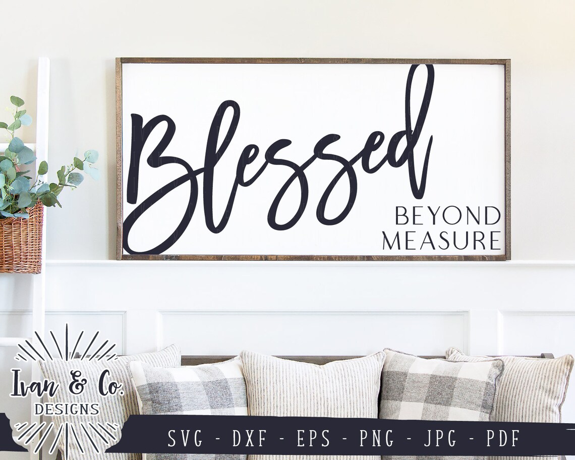 SVG Files Blessed Beyond Measure Svg Christian Svg Mom Svg - Etsy
