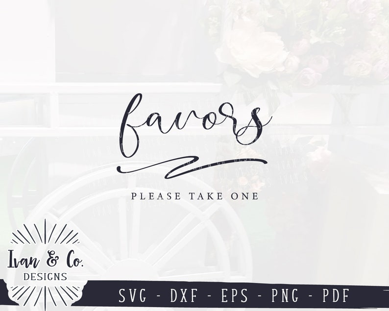 SVG Files Favors Please Take One Svg Wedding Sign Svg - Etsy