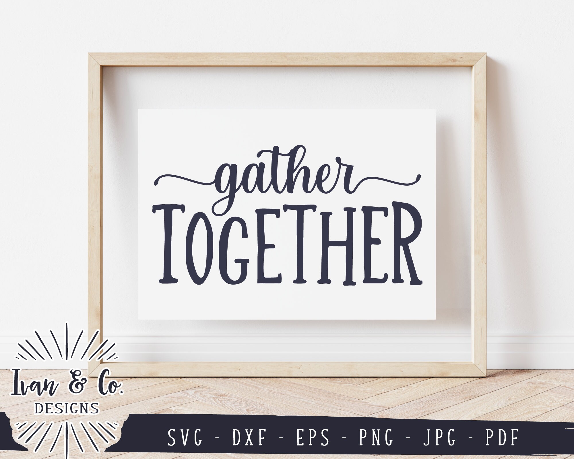 Gather Together SVG Files Thanksgiving Svg Fall Sign Svg - Etsy