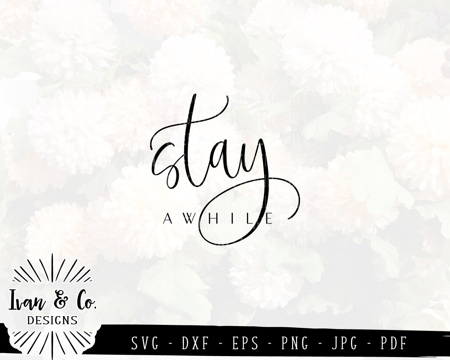 SVG Files Stay Awhile Svg Farmhouse Sign Welcome Entry - Etsy