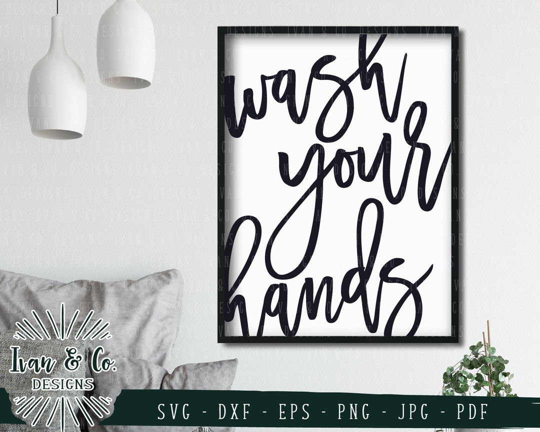 SVG Files, Wash Your Hands Svg, Bathroom Svg, Kids Bathroom Svg, Cricut ...