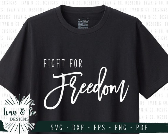 SVG Files Fight for Freedom Svg Freedom Svg Vector Outline | Etsy