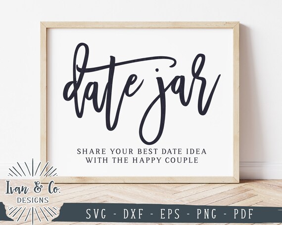 SVG Files Date Jar Svg Wedding Svg Date Night Ideas Sign | Etsy