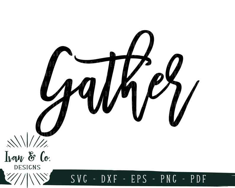 SVG Files, Gather Svg, Oversized Gather Sign Svg, Cliparts, Vector ...