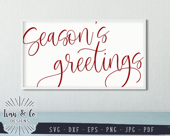 SVG Files Season's Greetings Svg Holidays Svg Farmhouse | Etsy