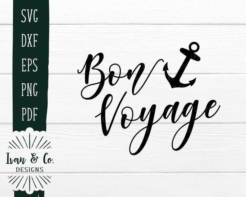 SVG Files Bon Voyage Svg Anchor Svg Vacay Svg Summer Svg - Etsy