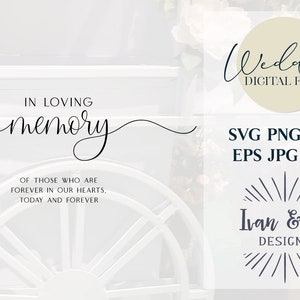 In Loving Memory Svg Files, Wedding Svg, Wedding Memory Sign, Printable ...