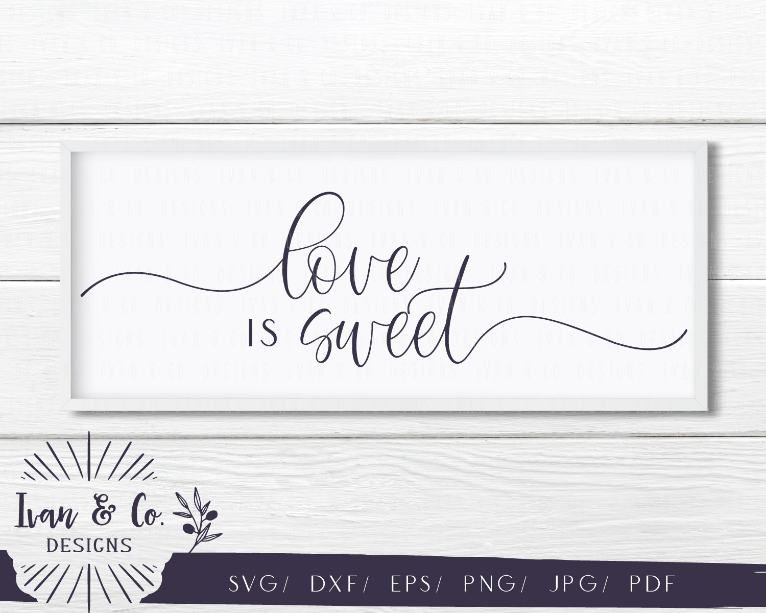 SVG Files, Love is Sweet Svg, Wedding Svg, Cricut, Silhouette, Cutting ...