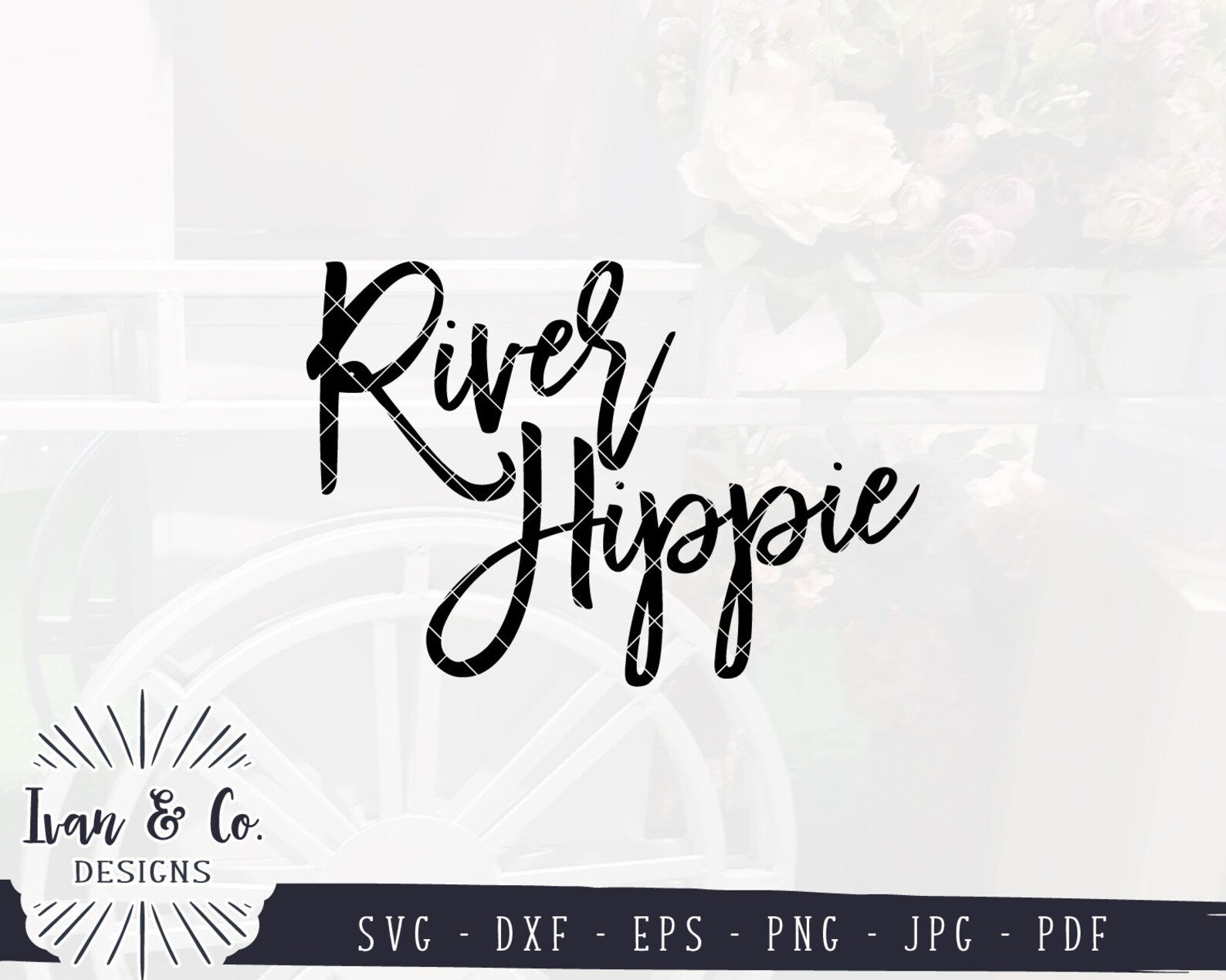 SVG Files, River Hippie Svg, River Life Svg, Vacay Svg, Summer Svg ...