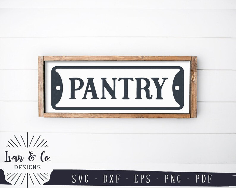 SVG Files Pantry Svg Farmhouse Sign Svg Indicator Svg | Etsy