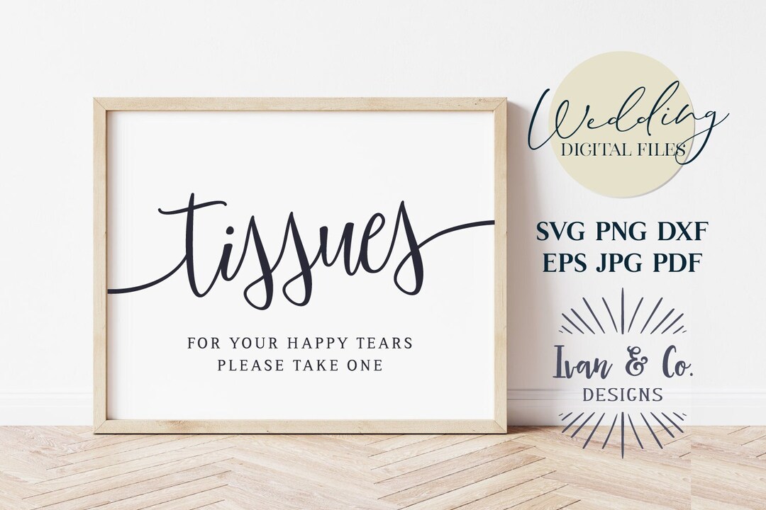 Tissues Sign Svg Files, Wedding Tissues Svg, Wedding Svg, Wedding Sign ...