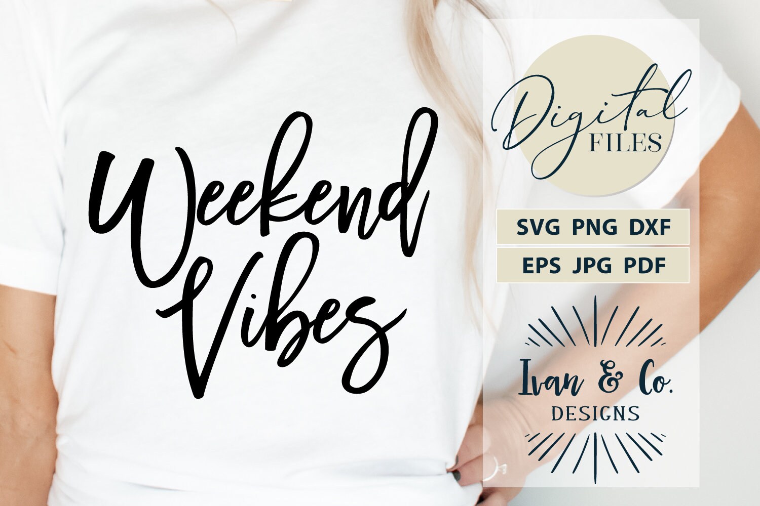 Weekend Vibes Svg Files, Party Svg, Weekend Svg, Printable Art ...